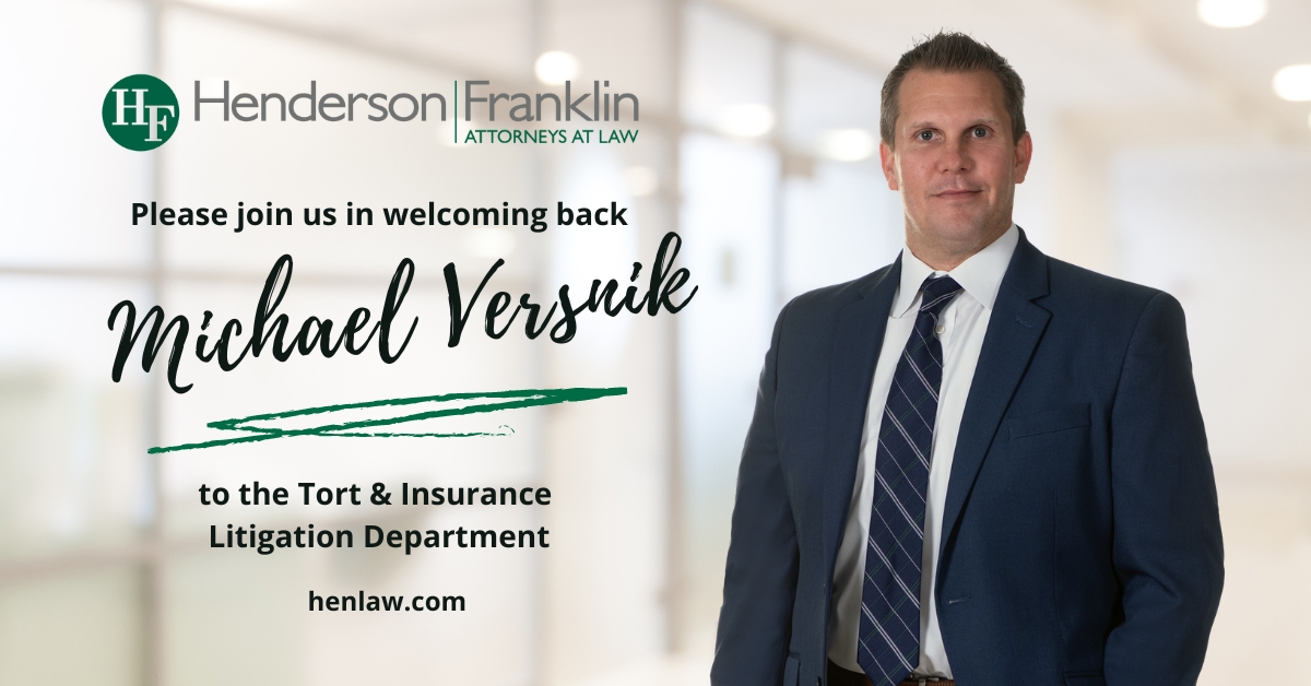 Litigation Attorney Michael Versnik Returns to Henderson Franklin ...