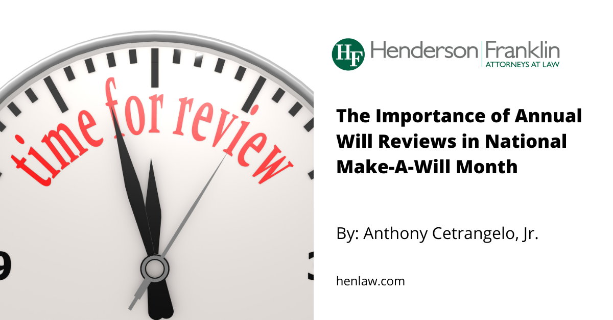 The Importance of Annual Will Reviews in National Make-A-Will Month ...