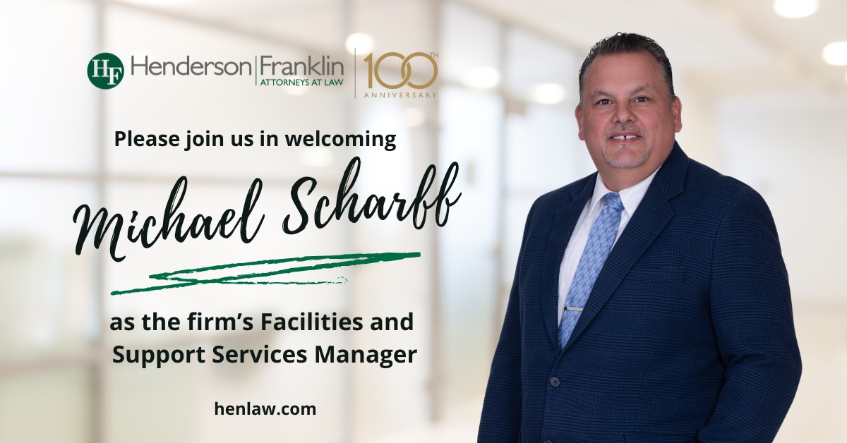 Henderson Franklin Welcomes Michael Scharff to Administration Team ...