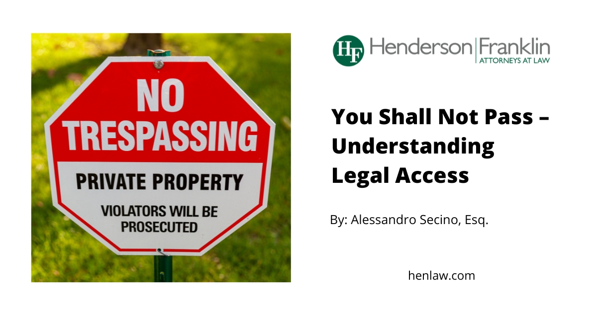 You Shall Not Pass – Understanding Legal Access - Henderson, Franklin ...