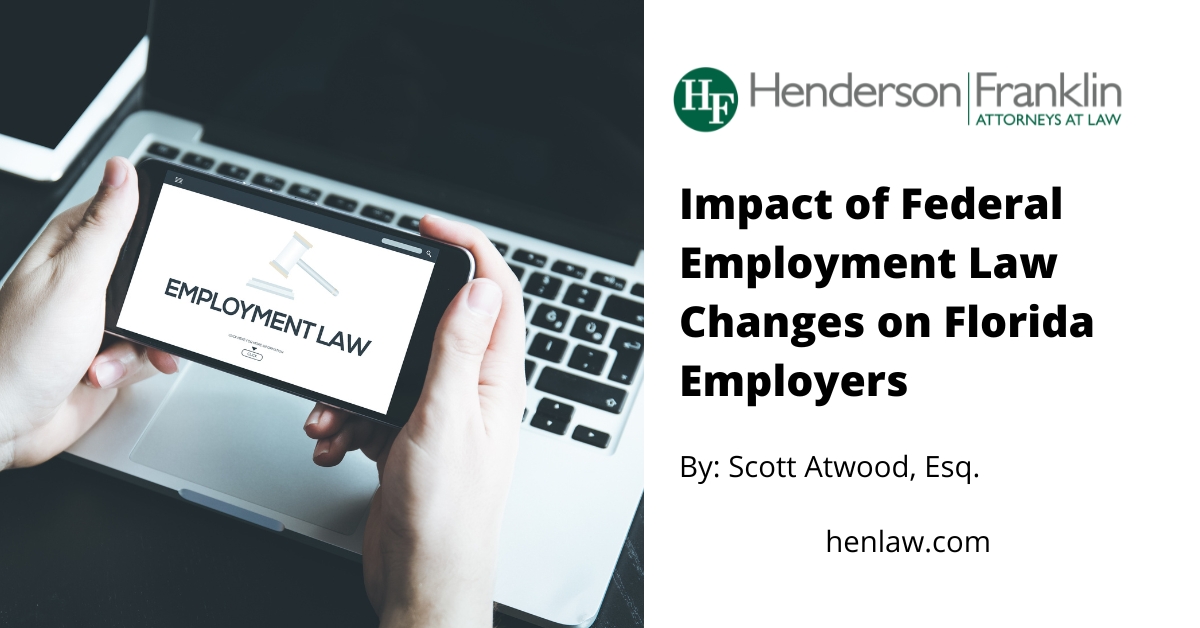 How 2025 Federal Employment Law Changes Affect Florida Employers