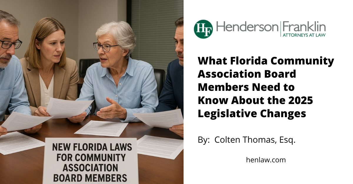 2025 Florida Law Changes for HOA & Condo Board Members