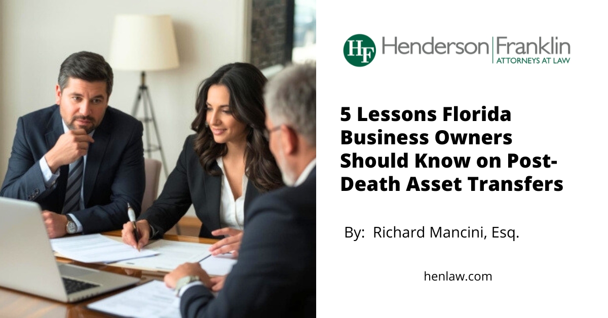 Florida Business Owners and Post-Death Asset Transfers